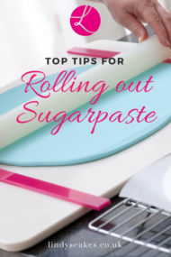 Rolling out sugarpaste and fondant - top tips for beginners