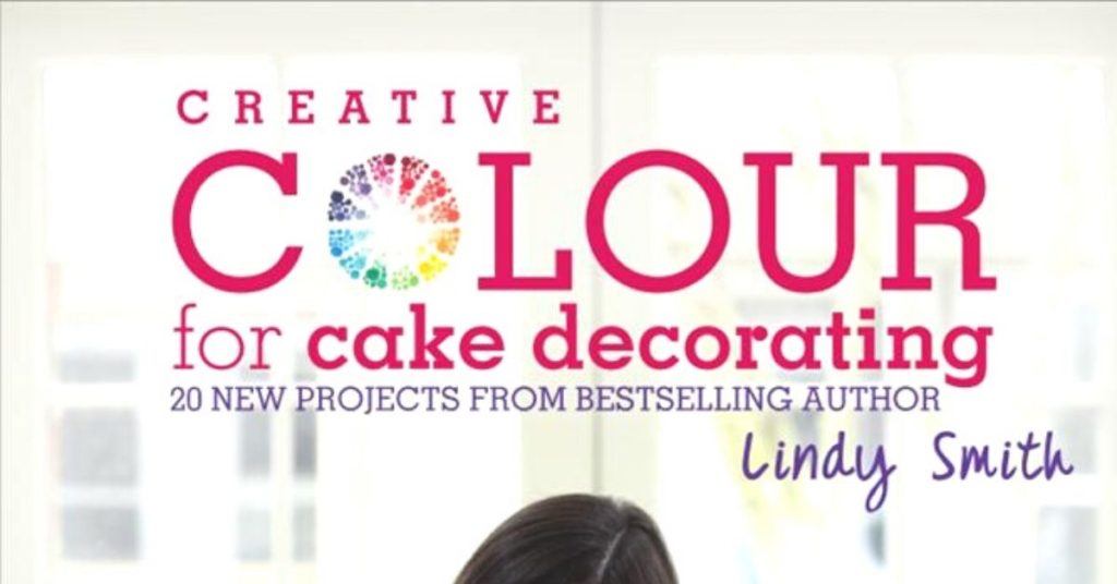 Lindy Smith's "Creative Colour for Cake Decorating" wins prestigious ...